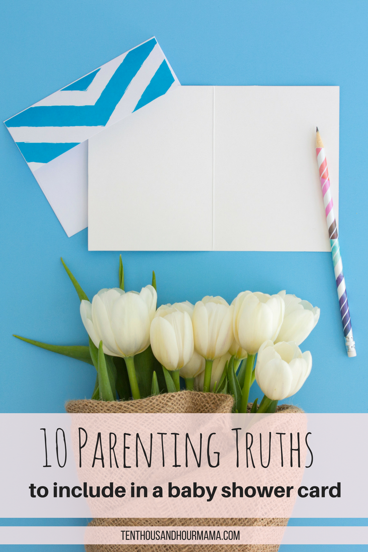 How to write a baby shower card: New mom parenting truths